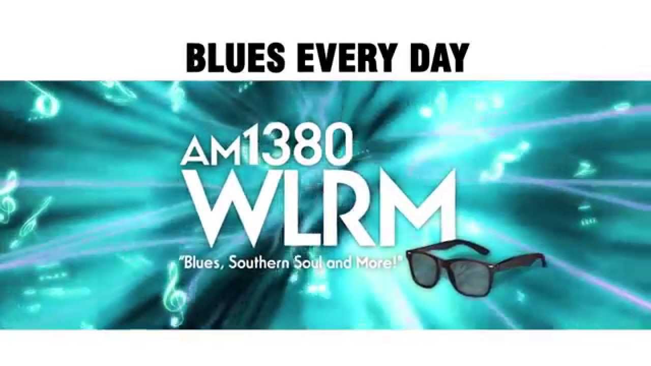 Welcome to WLRM 1380: Blues Everyday! - YouTube