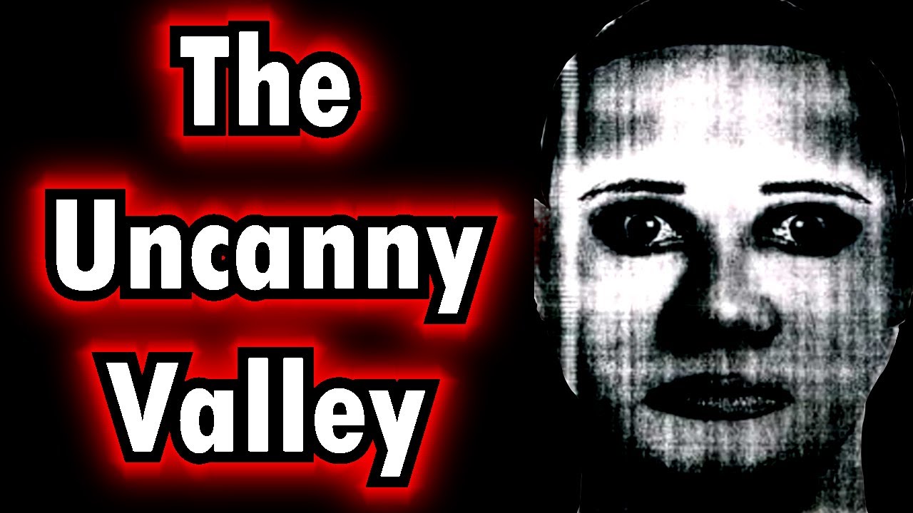 The Terrors of the Uncanny Valley - YouTube