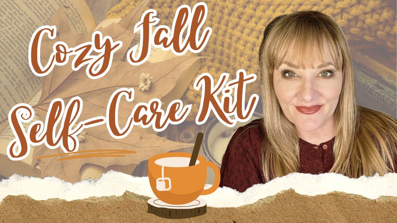 🍁 Create The Ultimate Cozy Kit With These Fall Self-care Tips! 🍁🧣 - YouTube