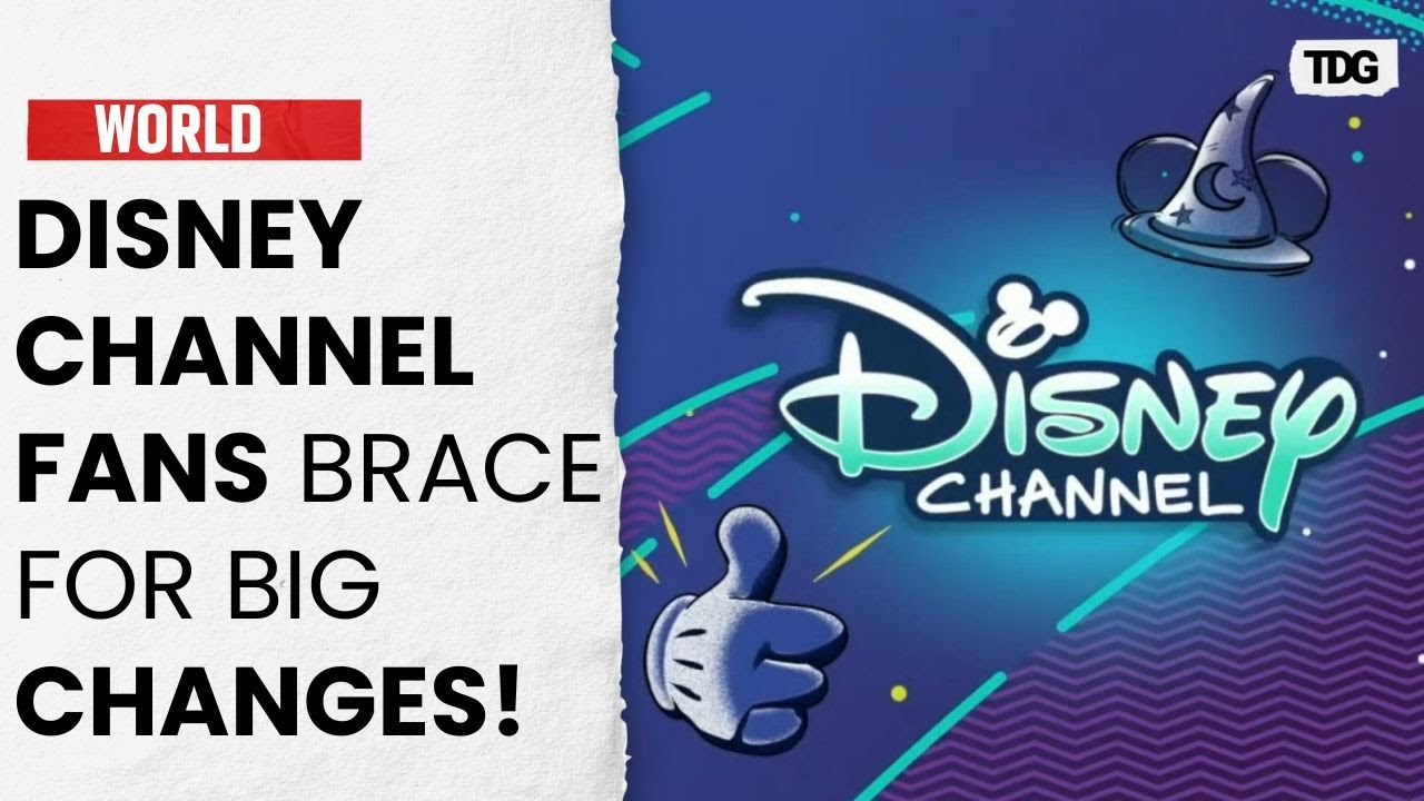 Disney Channel Says Goodbye Globally – Will the U.S. Be Next? | TDG ...