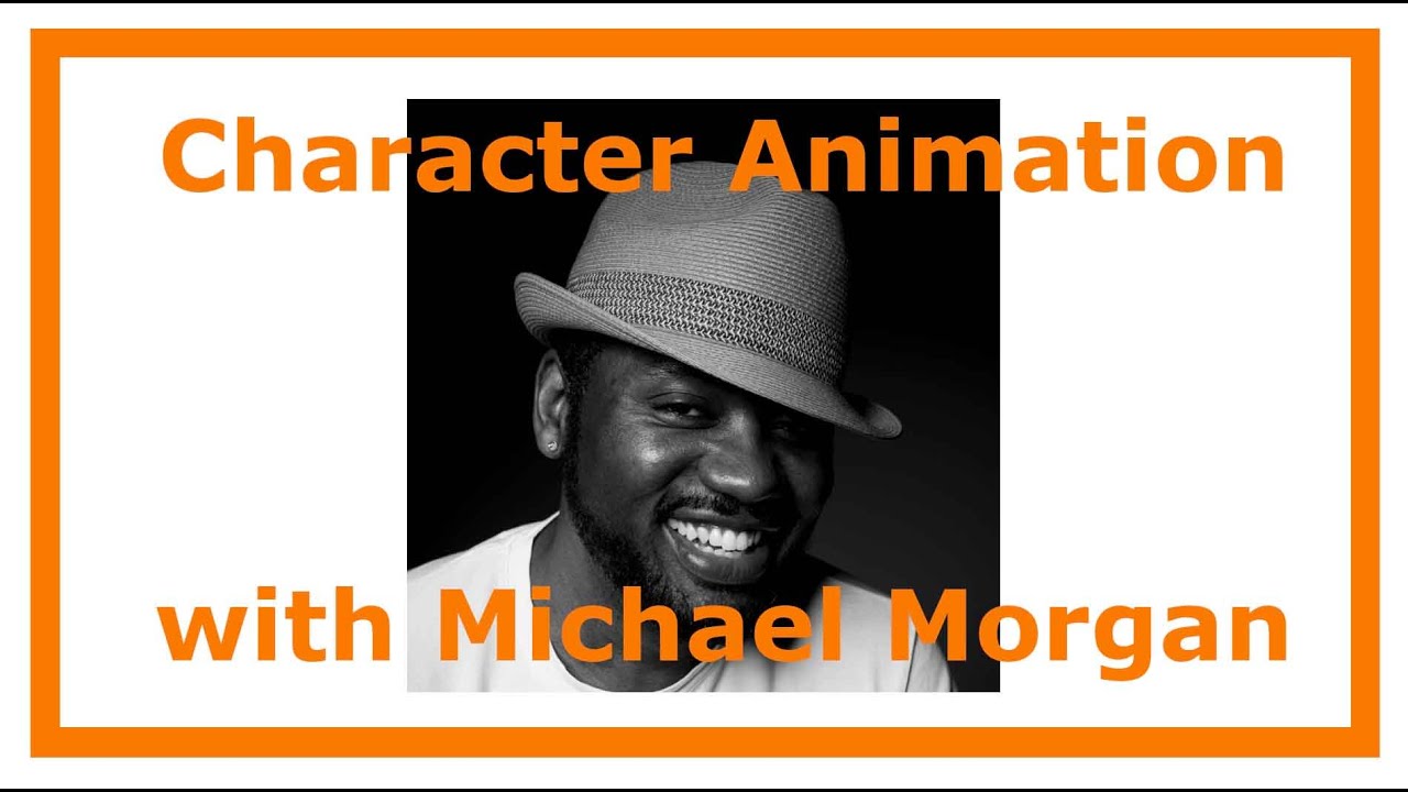 Character Animation Webinar with Michael Morgan - YouTube