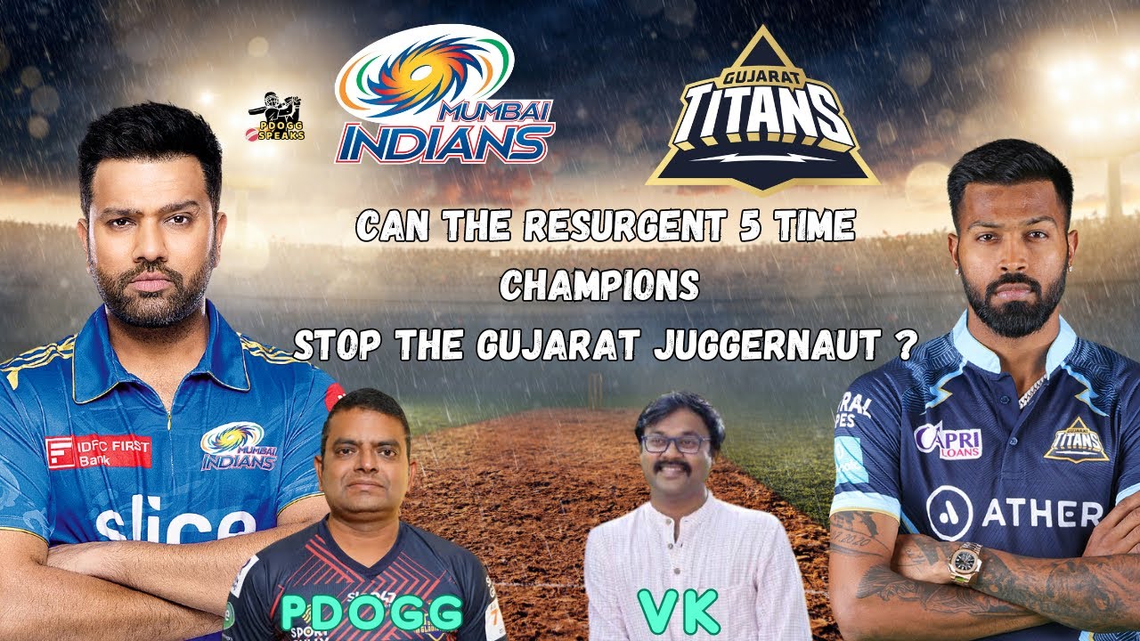 Can the resurgent 5 time champions stop the Gujarat juggernaut ? With ...