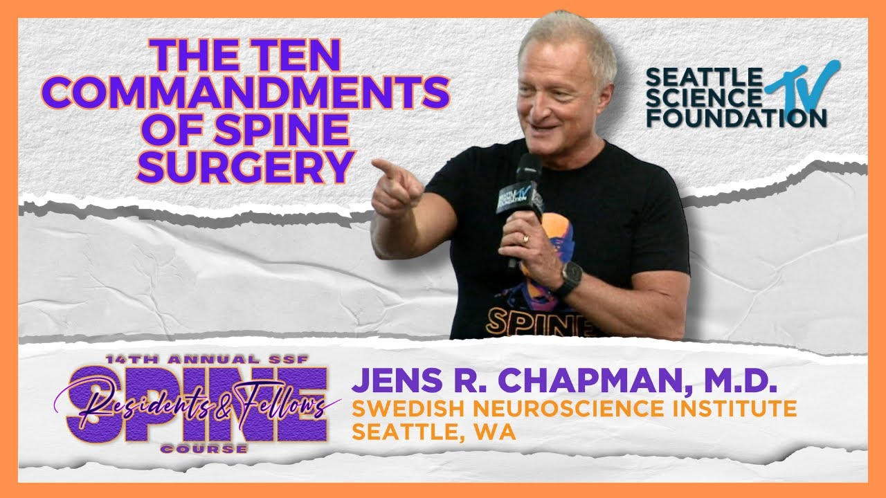 The Ten Commandments of Spine Surgery - Jens Chapman, M.D. - YouTube