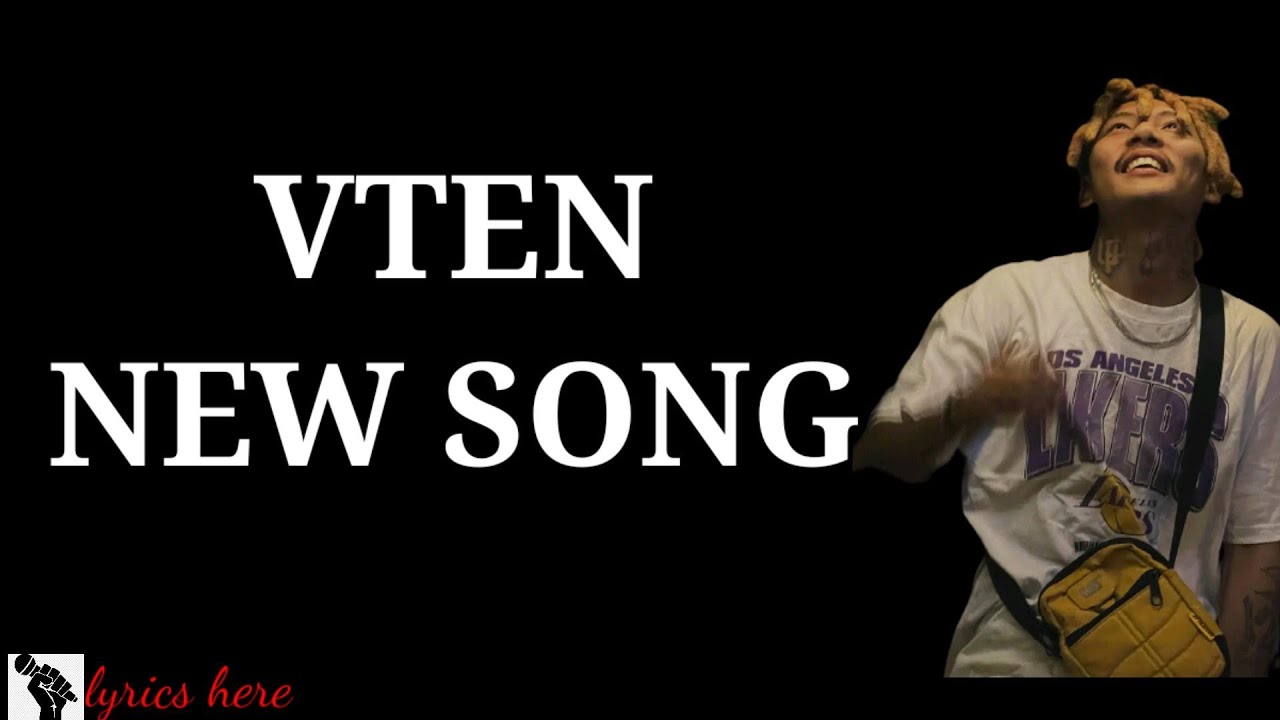 VTEN - NEW SONG FREESTYLE LYRICS - YouTube