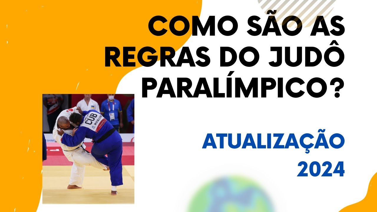 Como são as regras do judô paralímpico? atualização 2024 - YouTube