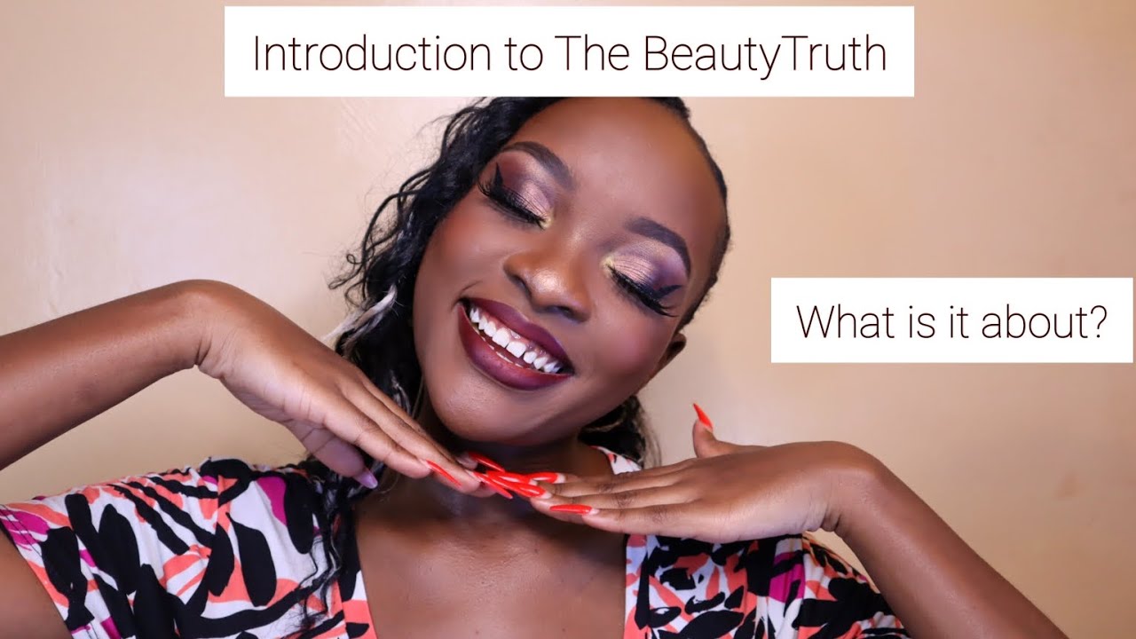 INTRODUCTION TO THE BEAUTY TRUTH 🤍 - YouTube
