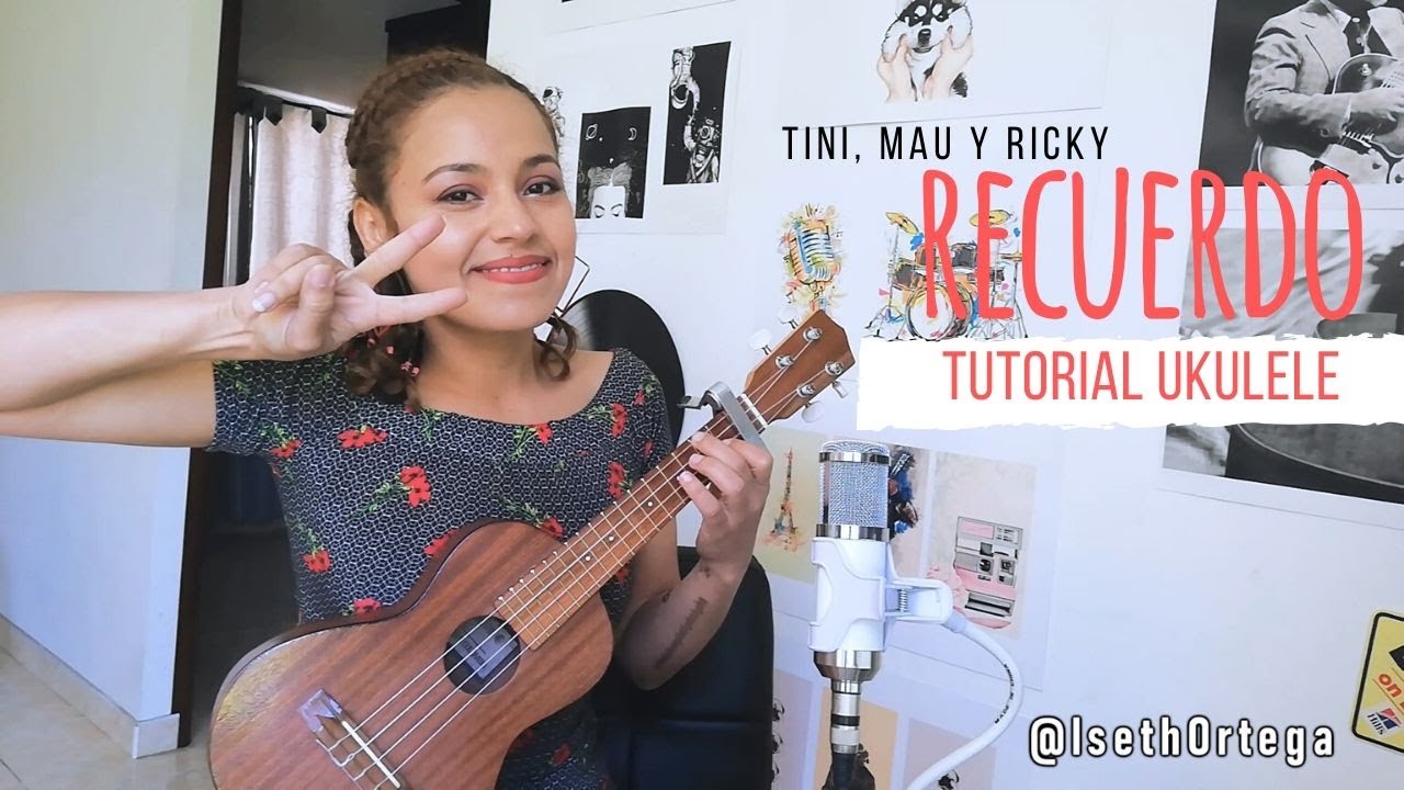 Recuerdo - TINI, MAU y Ricky - Tutorial Ukulele - YouTube