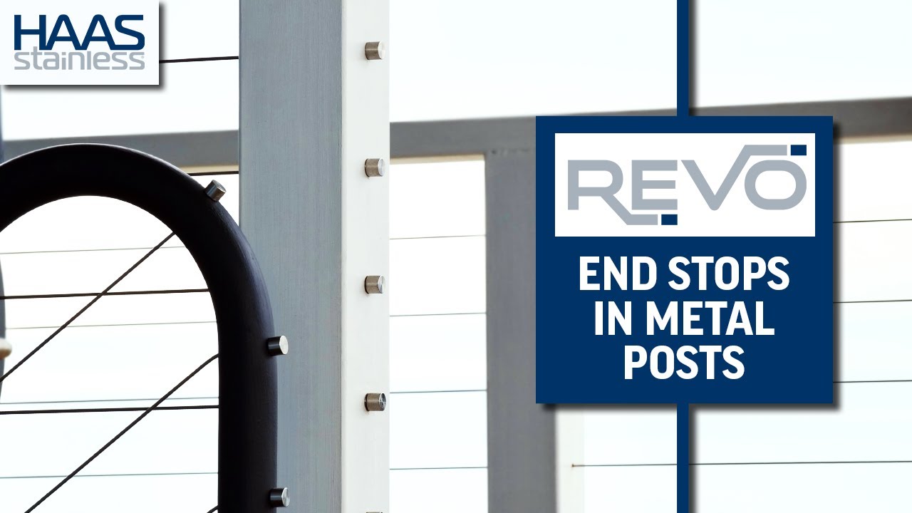 End Stops in Metal Posts | HAAS REVO Cable Railing Components ...