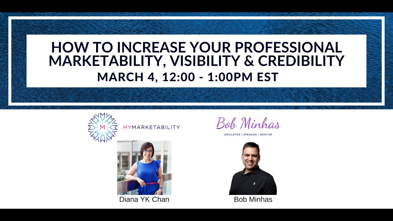 Webinar: How to Increase Your Marketability, Visibility, Credibility ...