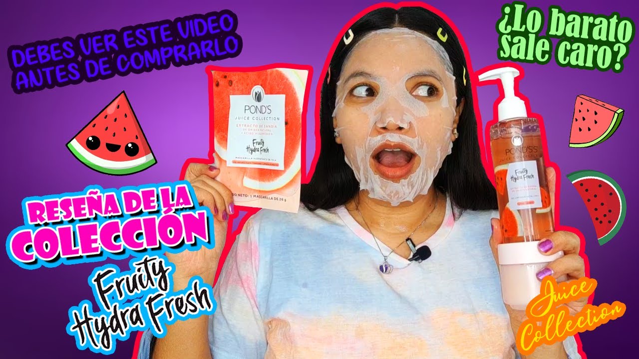 RESEÑA FRUITY HYDRA FRESH COLLECTION - SANDIA PONDS - YouTube