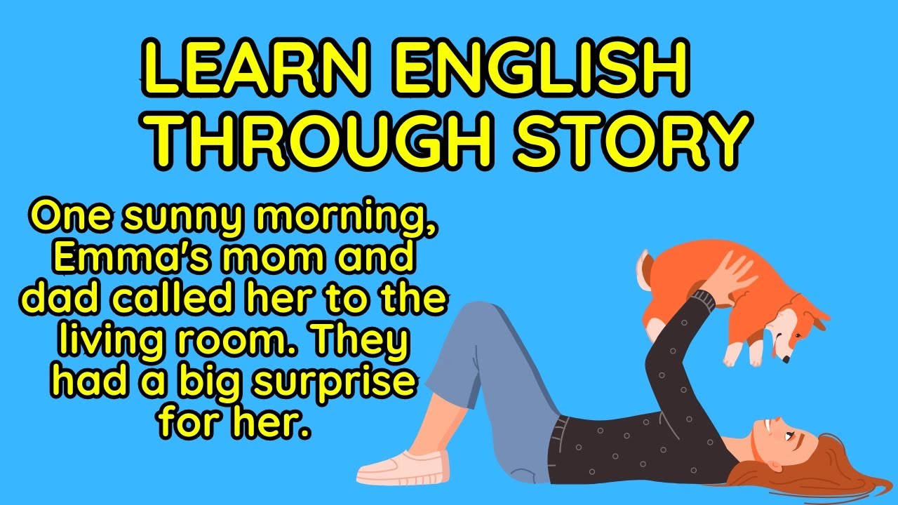Learn English Through Story Level 1: Emma's New Puppy | Graded Readers ...