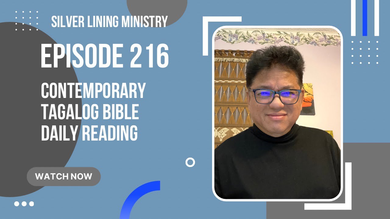 Contemporary Tagalog Bible Reading Episode 216 - YouTube
