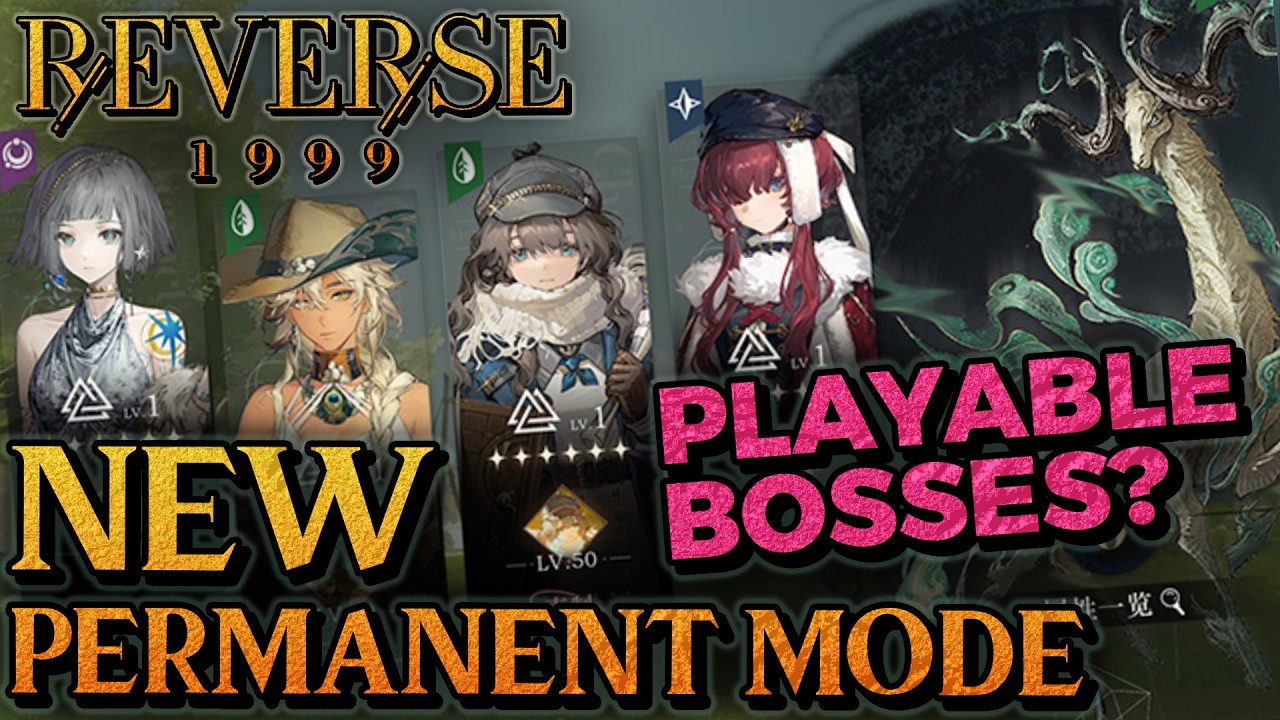 Reverse: 1999 CN 2.3 PLAYABLE BOSSES? | "Reveries In The Rain" NEW ...