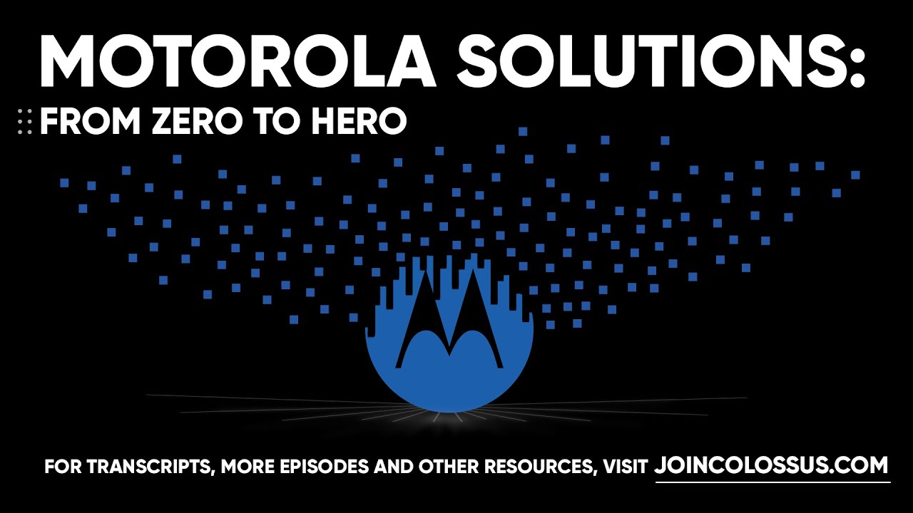Motorola Solutions: From Zero to Hero - [Business Breakdowns, EP.171] - YouTube