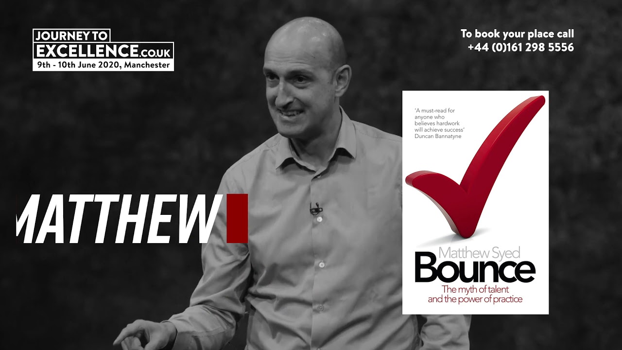 Journey To Excellence 2020 Headline Keynote Matthew Syed - YouTube