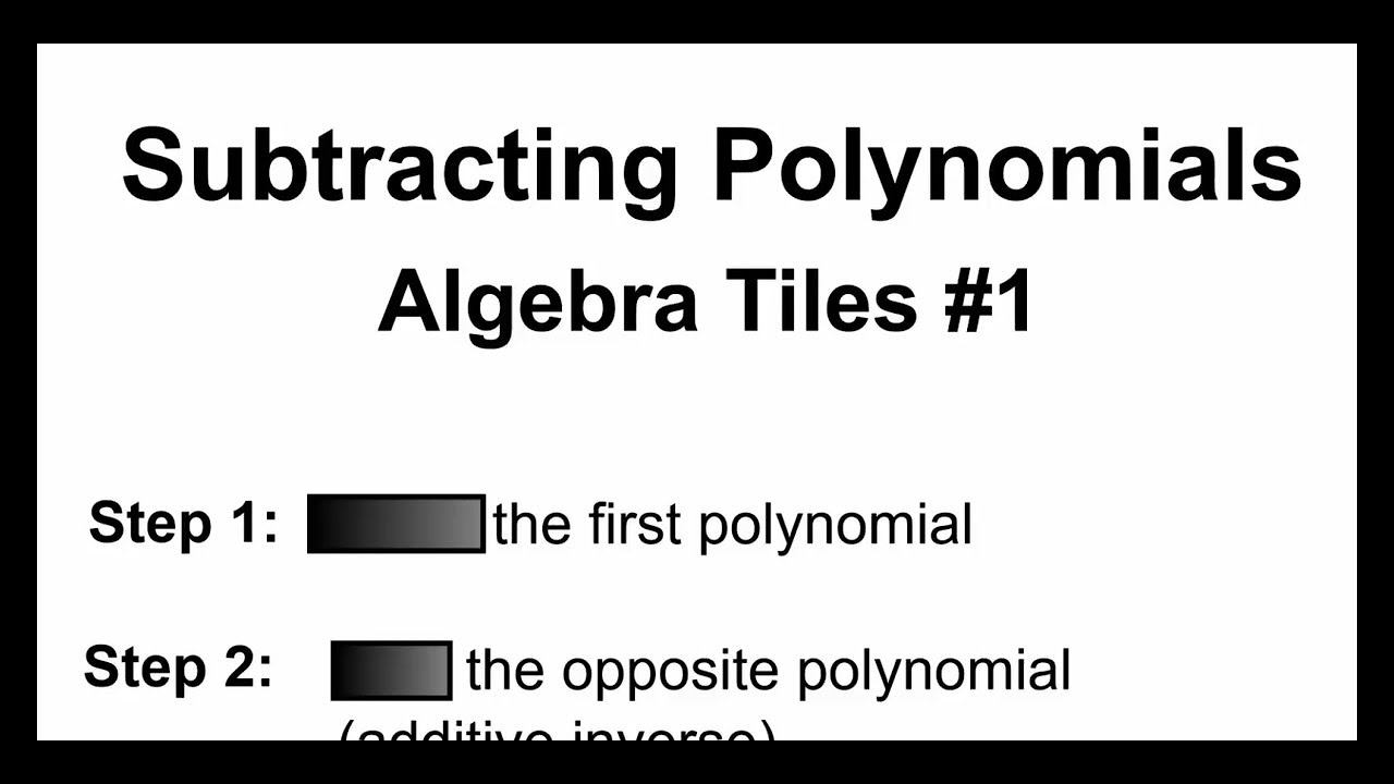 Polynomials 22 - Subtracting Polynomials - Algebra Tiles #1 - YouTube