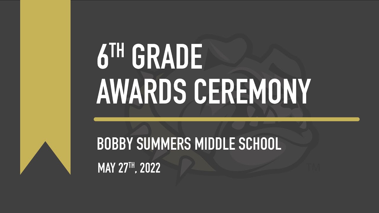 2021-2022 6th Grade Awards - YouTube