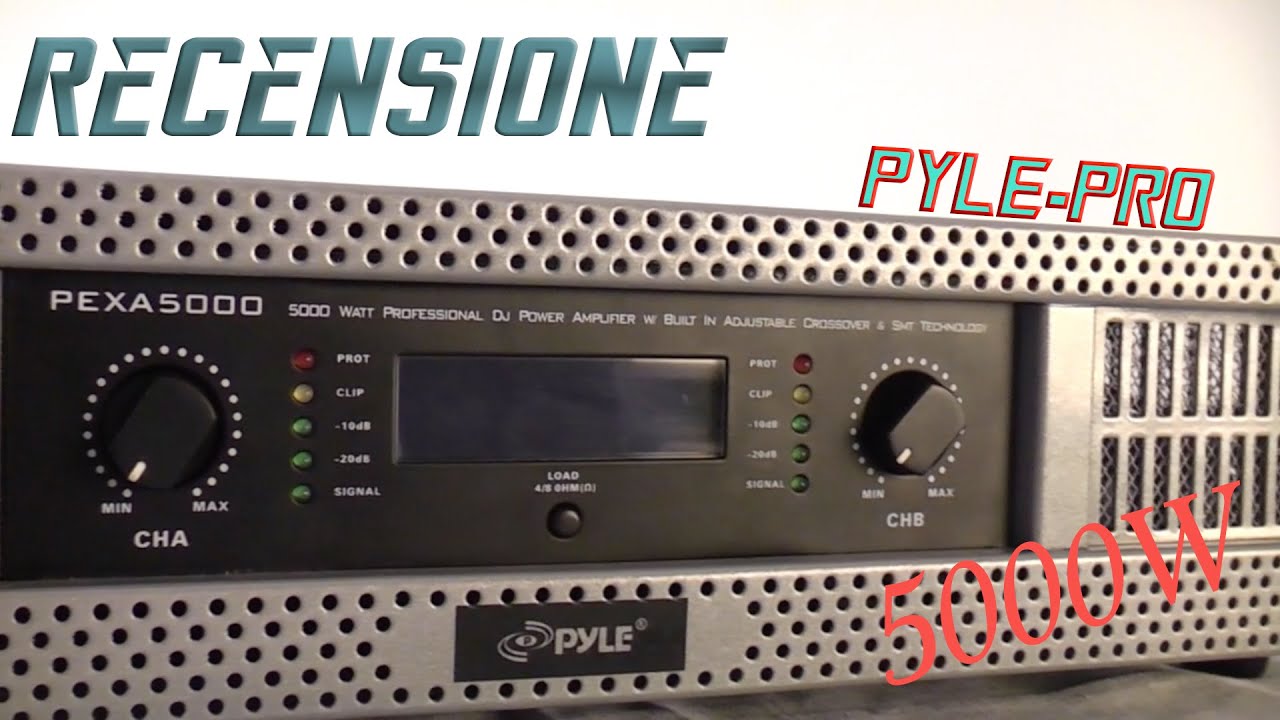 Amplificatore Pyle-Pro PEXA5000|Unboxing&Recensione - YouTube
