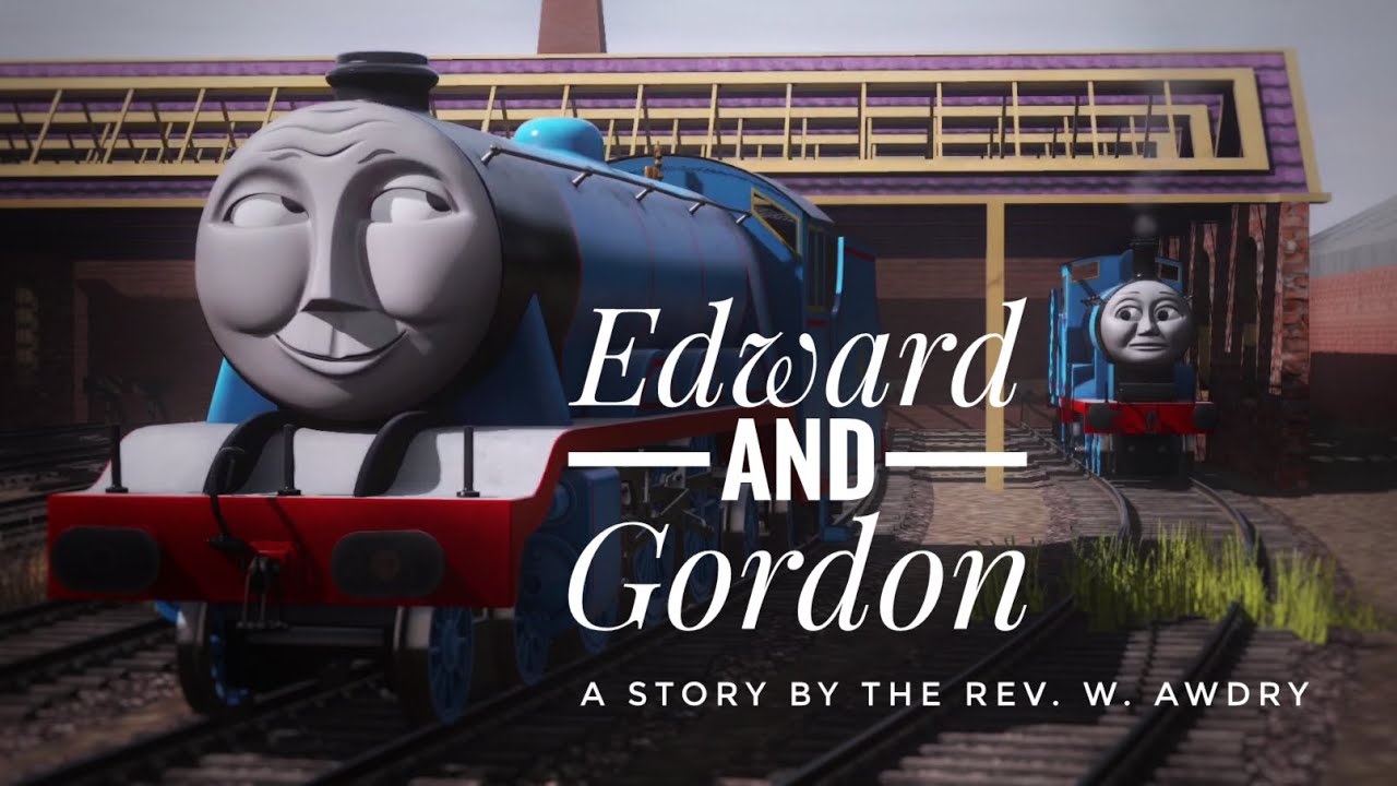 Edward and Gordon - A Trainz Adaptation - YouTube