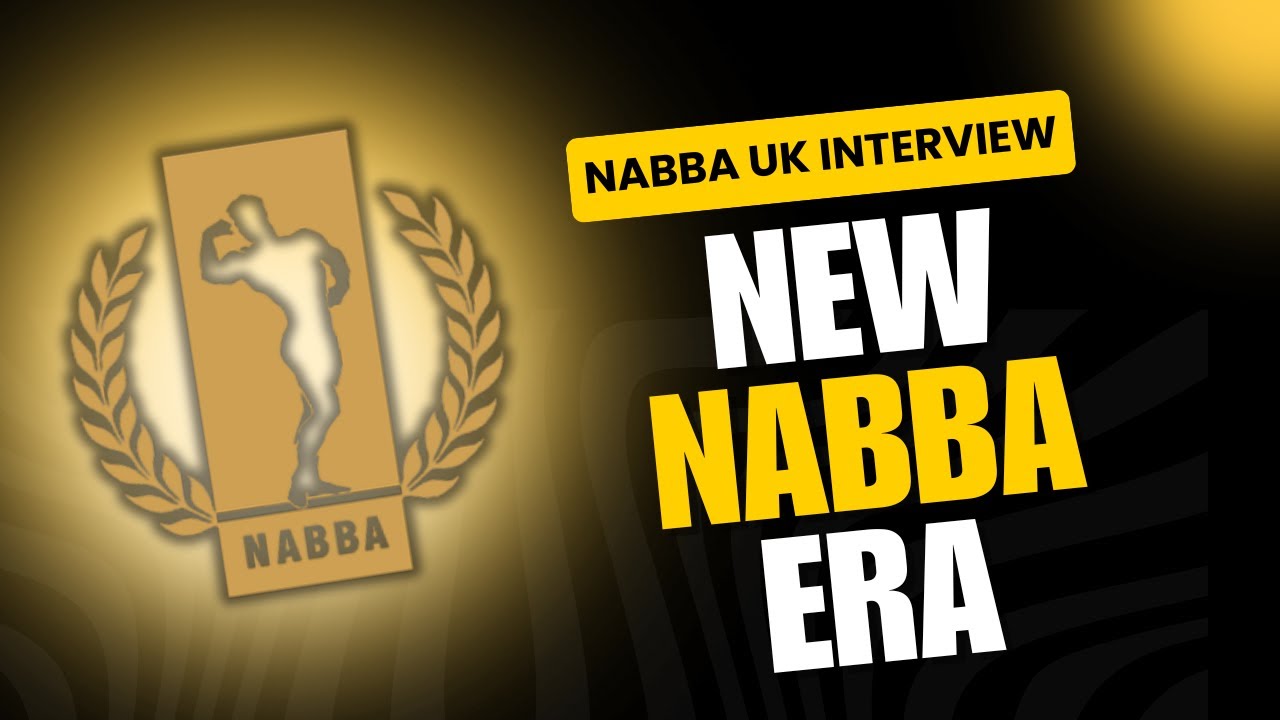"IT'S TIME TO BRING NABBA BACK" NABBA UK INTERVIEW - YouTube
