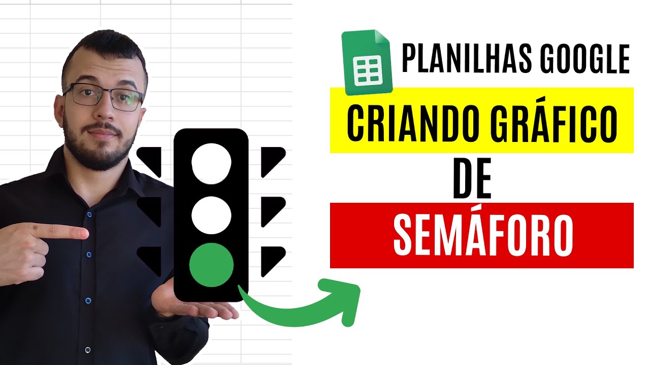 Criando Gráfico de Semáforo no Planilhas Google / Google Sheets - YouTube