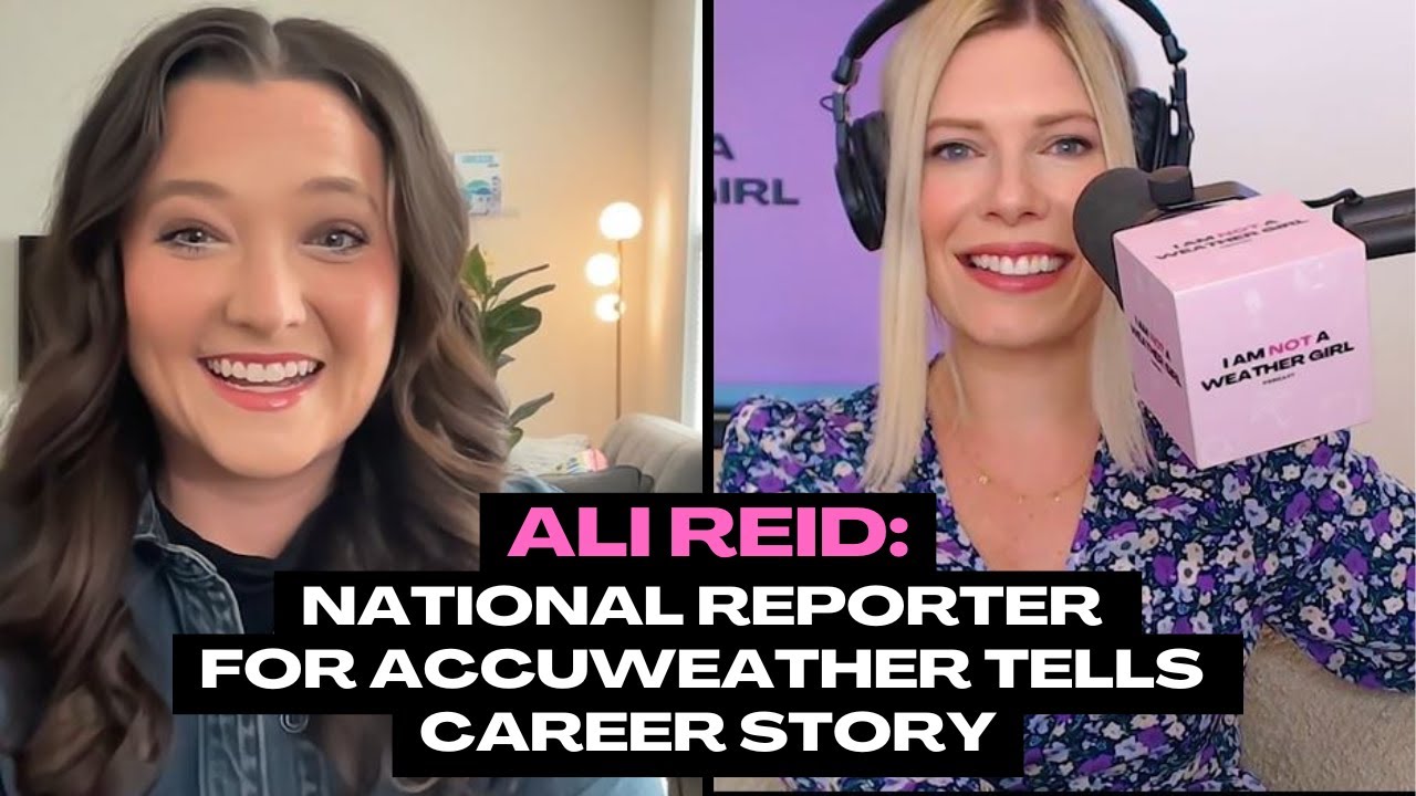 Ali Reid: National reporter for AccuWeather on career story - YouTube
