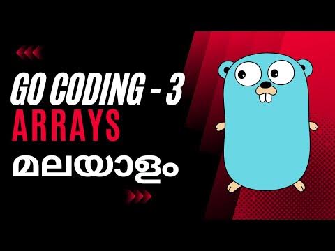 Go Programming Tutorial - Arrays (Part 3) (മലയാളം) - YouTube
