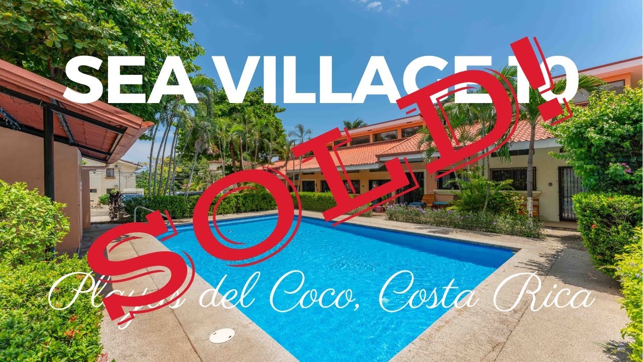 FOR SALE *** Sea Village 10 – Playas del Coco, Guanacaste, Costa Rica ...
