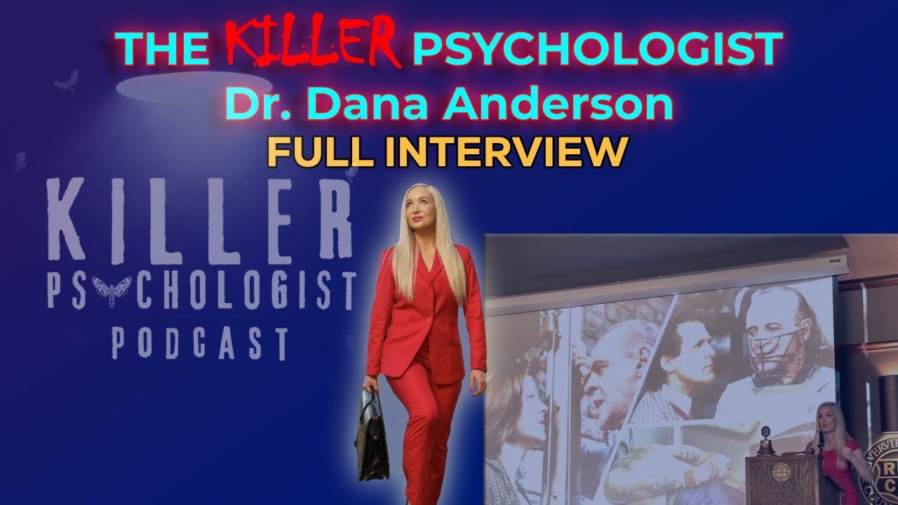 The Killer Psychologist Dr. Dana Anderson Full Interview - YouTube