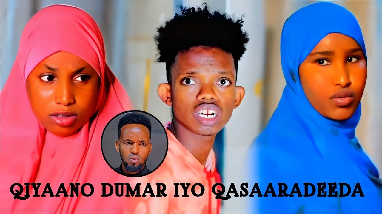 SOMALI SHORT FILM || QIYAANO DUMAR IYO QASAARADEEDA | LABADII HABLOOD ...