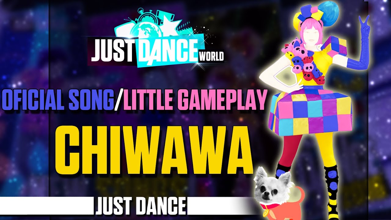 Just Dance 2016 | Chiwawa - Wanko Ni Mero Mero | Oficial Song | - YouTube