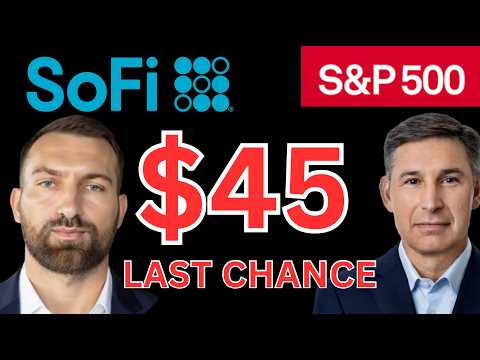SOFI IS ABOUT TO LAUNCH TO $45 AND ENTER THE S&P500 IN 2026 (LAST CHANCE)