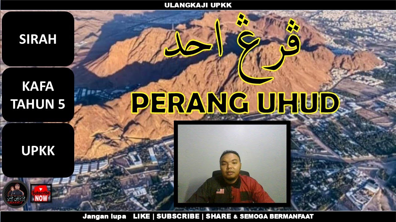Perang Uhud | KAFA TAHUN 5 | SIRAH | UPKK - YouTube