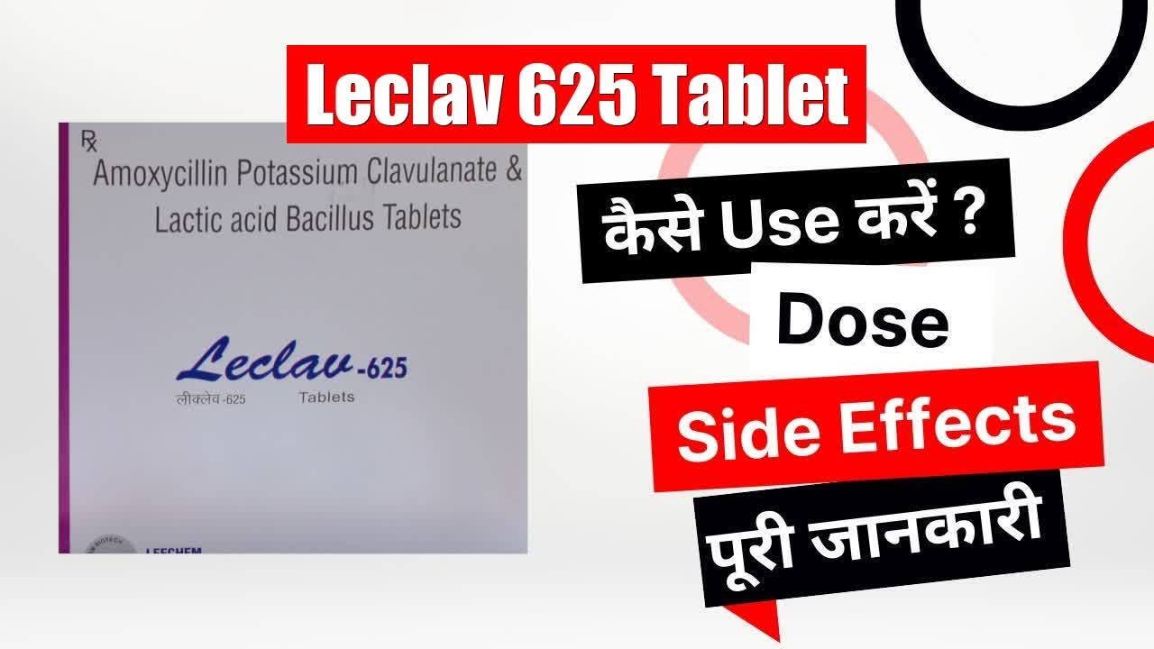 Leclav 625 Tablet Uses in Hindi | Side Effects | Dose - YouTube