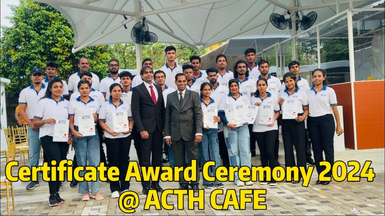 Cert Award Ceremony 2024 @ ACTH Cafe Negombo - YouTube