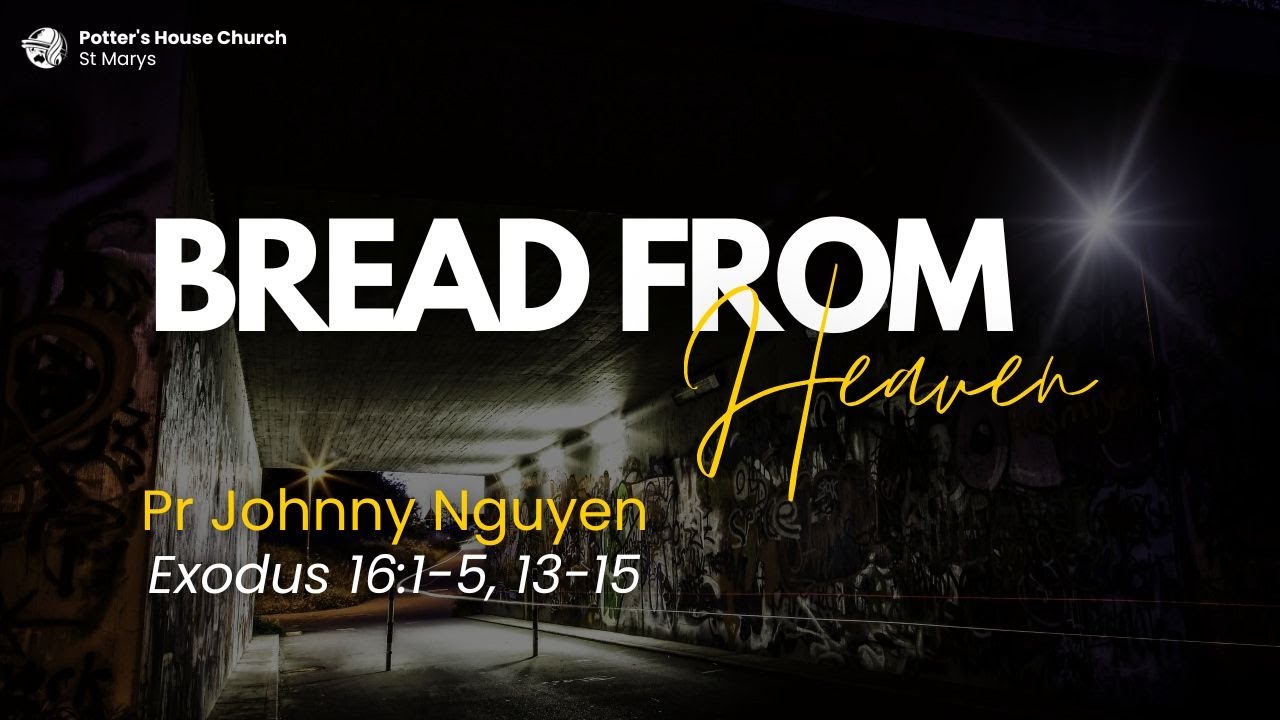 Wednesday PM | 7:30PM | 28th February 2024 | Bread From Heaven - Ps ...