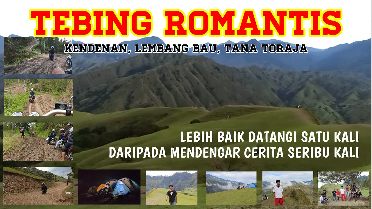 TEBING ROMANTIS KENDENAN - TANA TORAJA - NONTON BIAR TIDAK KESASAR ...