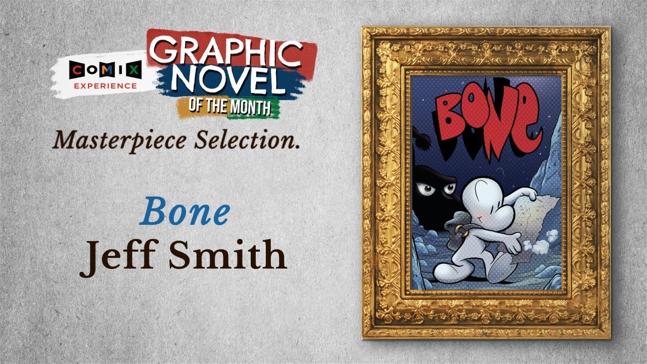 JEFF SMITH for Bone — June 2021 Masterpiece Selection - YouTube