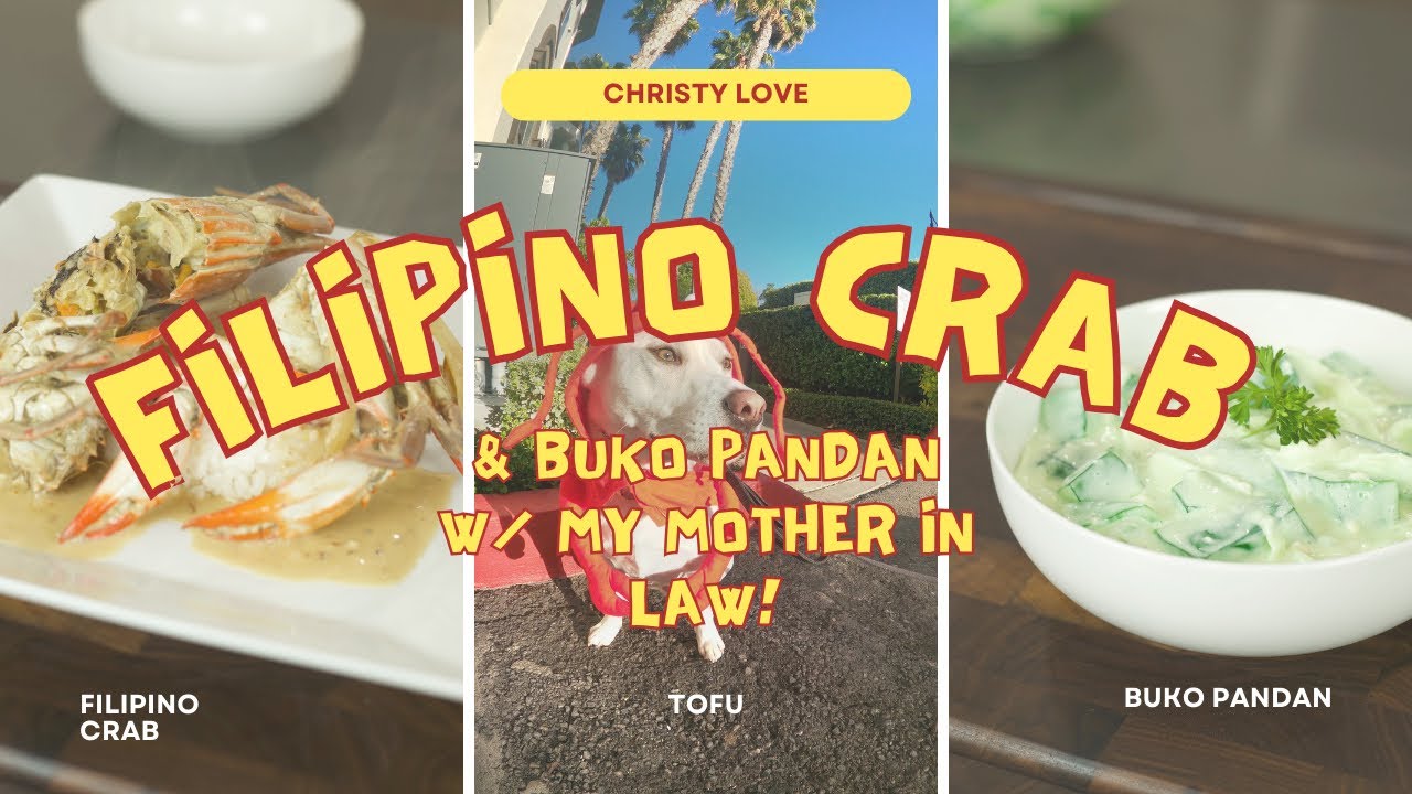 Filipino Crab and Buko Pandan w/ My Mother in Law - YouTube