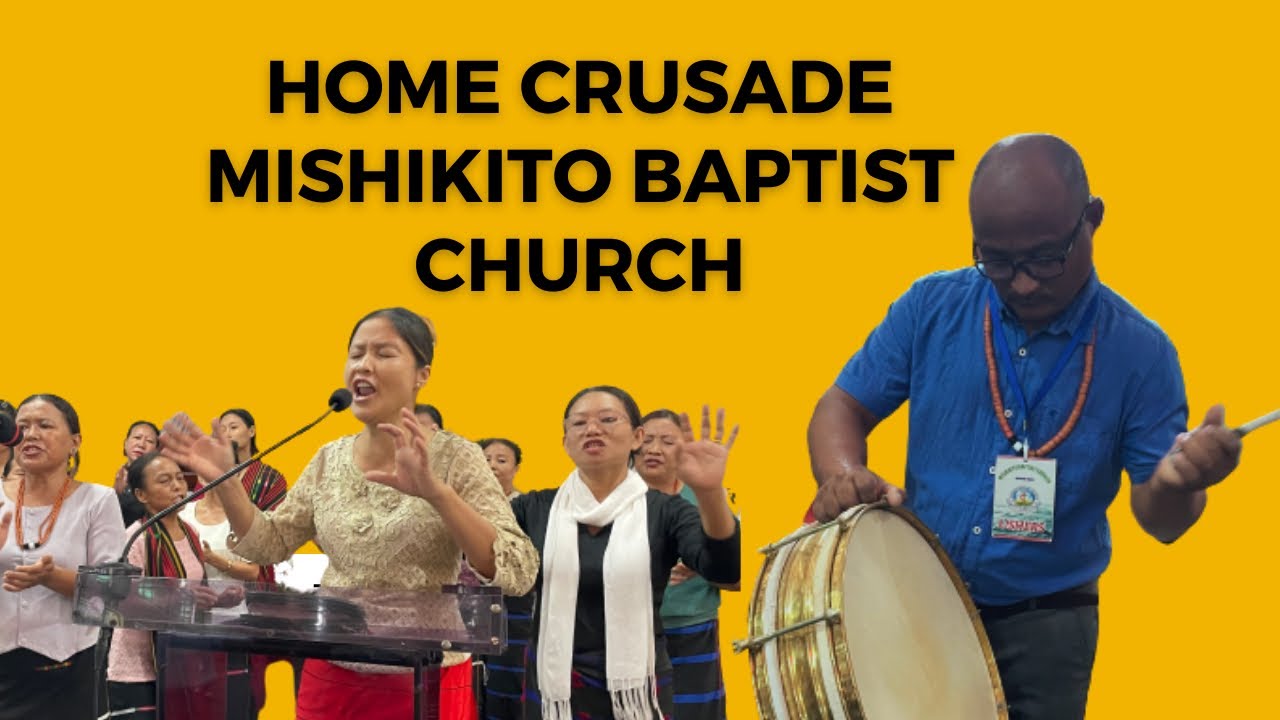 Home crusade || Mishikito Baptist Church || - YouTube
