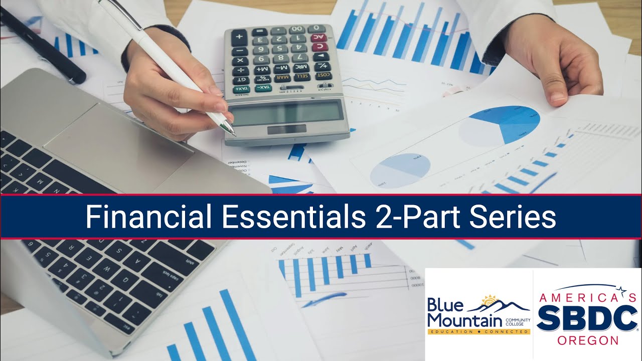 Financial Essentials for Small Business: Part 2 - Everything You Need ...