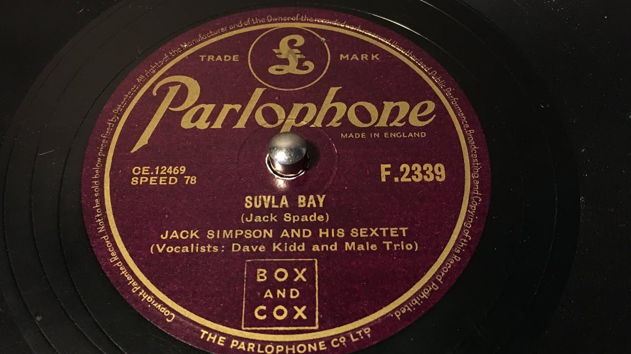 Jack Simpson & His Sextet - Suvla Bay - 78 rpm - Parlophone F2339 - YouTube