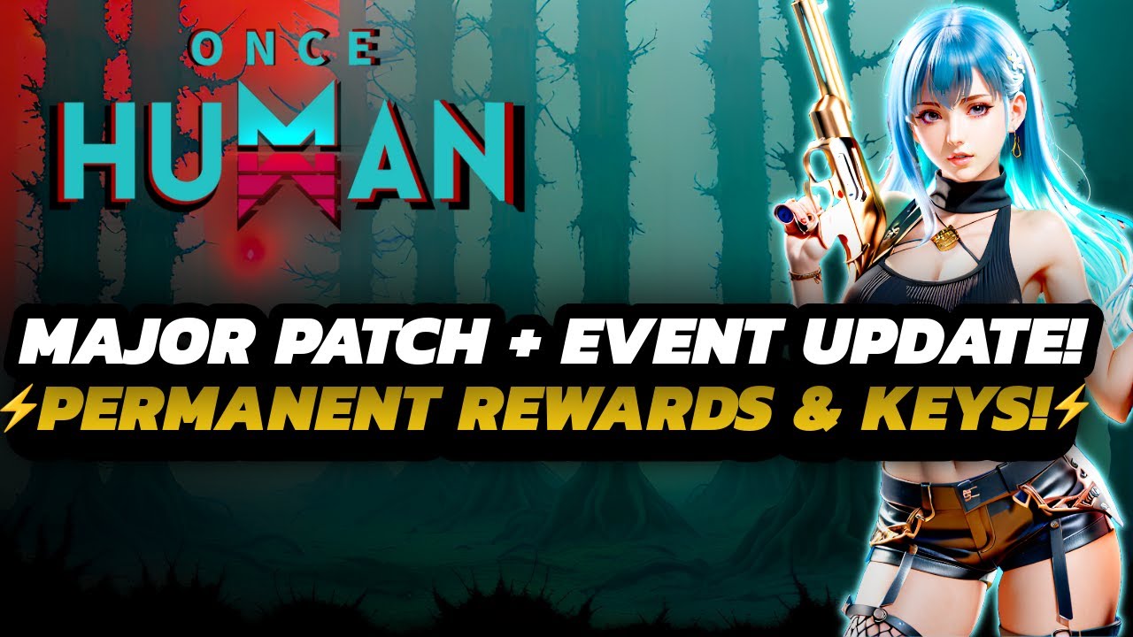 Once Human - NEW Event UPDATE! | FPS & Bug FIXES | Key Giveaway + PATCH ...