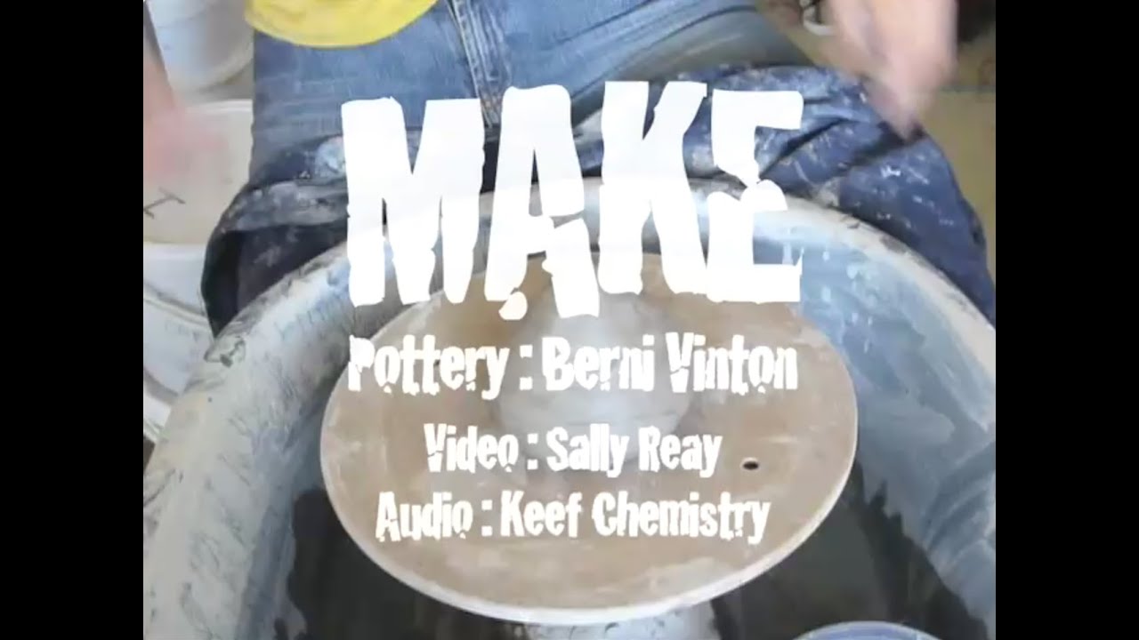 make : pottery : berni vinton - YouTube
