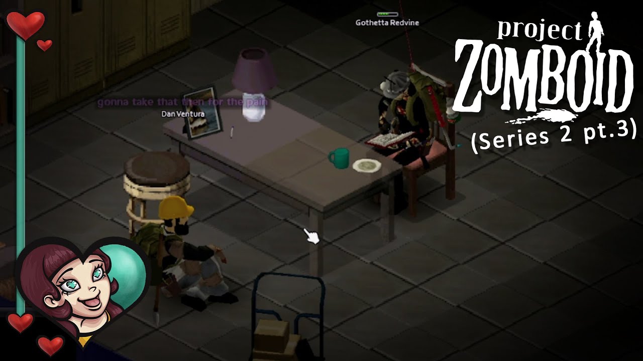 [Project Zomboid] (Series 2)(Pt.3) Pocket-Sized Zomboid Stream - YouTube