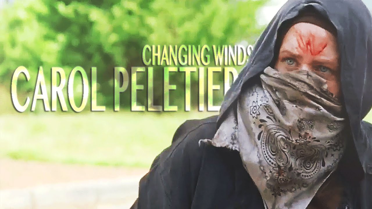 Carol Peletier || Changing Winds - YouTube