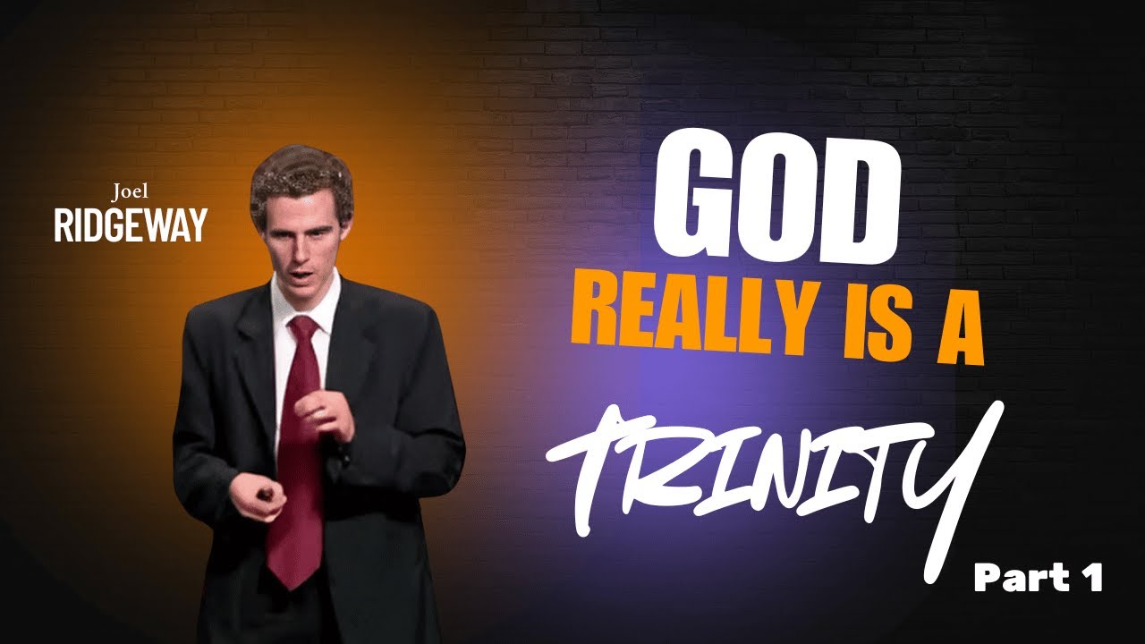 TRINITY Part 1 - Joel's Journey Out of Anti-trinitarianism- March 29 ...
