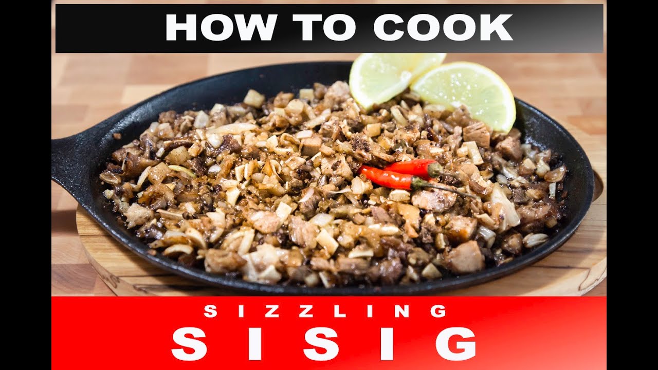 How to cook SISIG | SIZZLING SISIG | SISIG KAPAMPANGAN | CRISPY SISIG ...