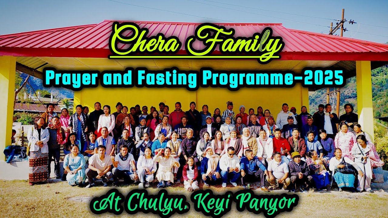 𝐂𝐡𝐞𝐫𝐚 𝐅𝐚𝐦𝐢𝐥𝐲 𝐏𝐫𝐚𝐲𝐞𝐫 𝐚𝐧𝐝 𝐅𝐚𝐬𝐭𝐢𝐧𝐠 𝐏𝐫𝐨𝐠𝐫𝐚𝐦𝐦𝐞-𝟐𝟎𝟐𝟓 || 𝐀𝐭 𝐂𝐡𝐮𝐥𝐲𝐮 || 𝐘𝐚𝐳𝐚𝐥𝐢 ...