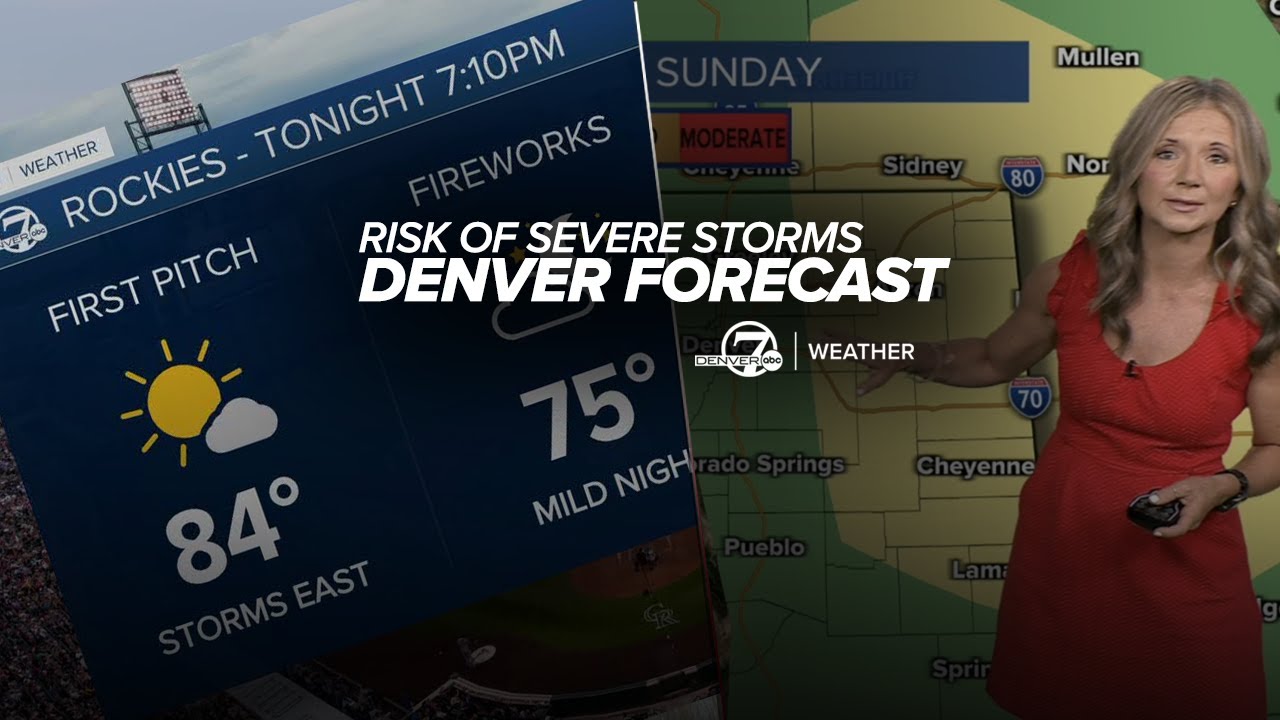 Denver weather: Severe storm possible Saturday, greater risk on Sunday ...